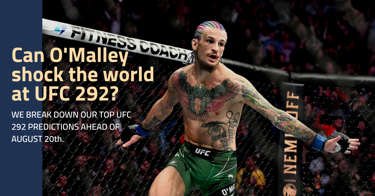 What will happen at UFC 292? Here are our top predictions