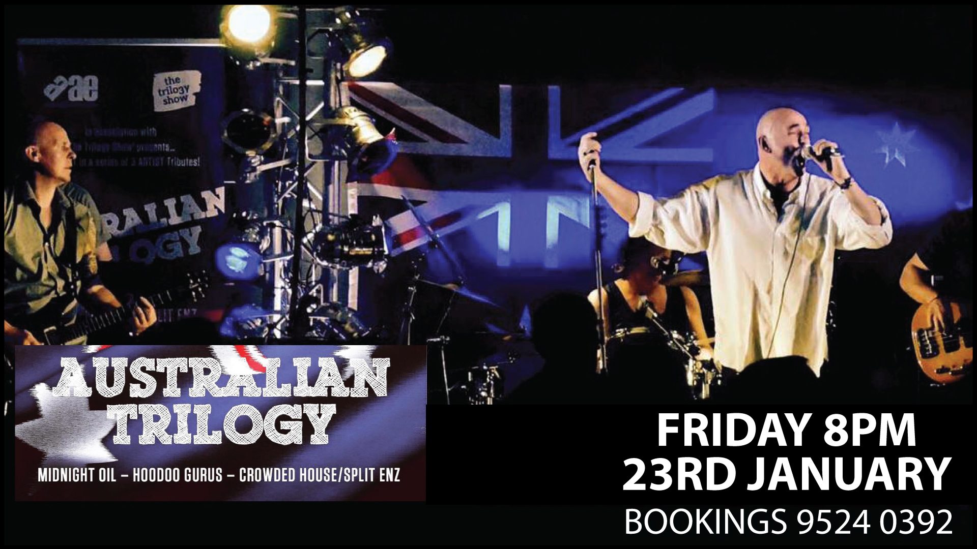 Friday Night Live Presents: Australian Trilogy - Live at Your Local